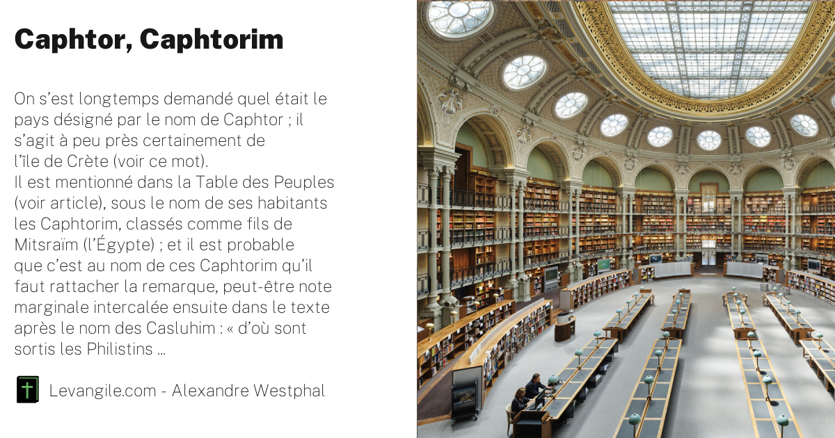 Caphtor, Caphtorim définition du dictionnaire biblique Westphal